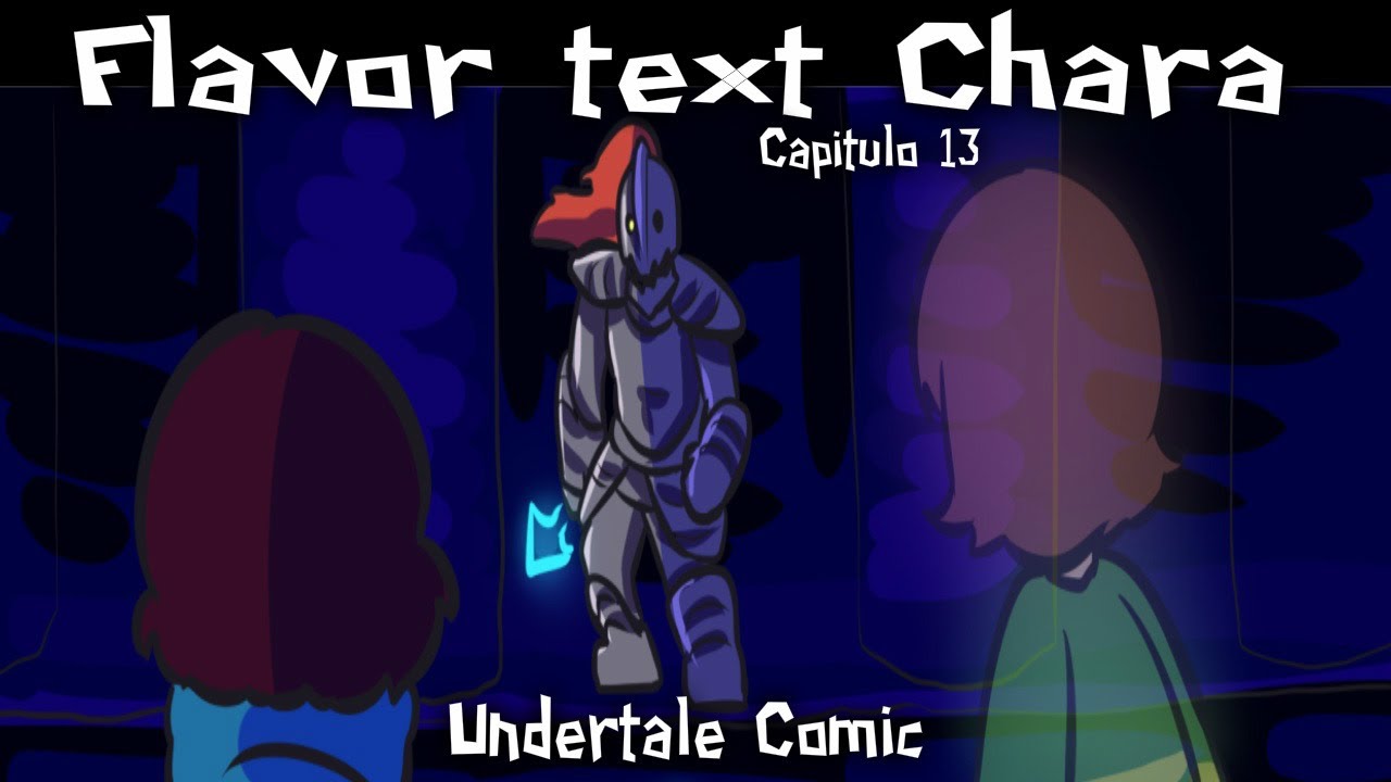FLAVOR TEXT CHARA Capitulo 13 Undertale Cómic en Español | Fandub ...