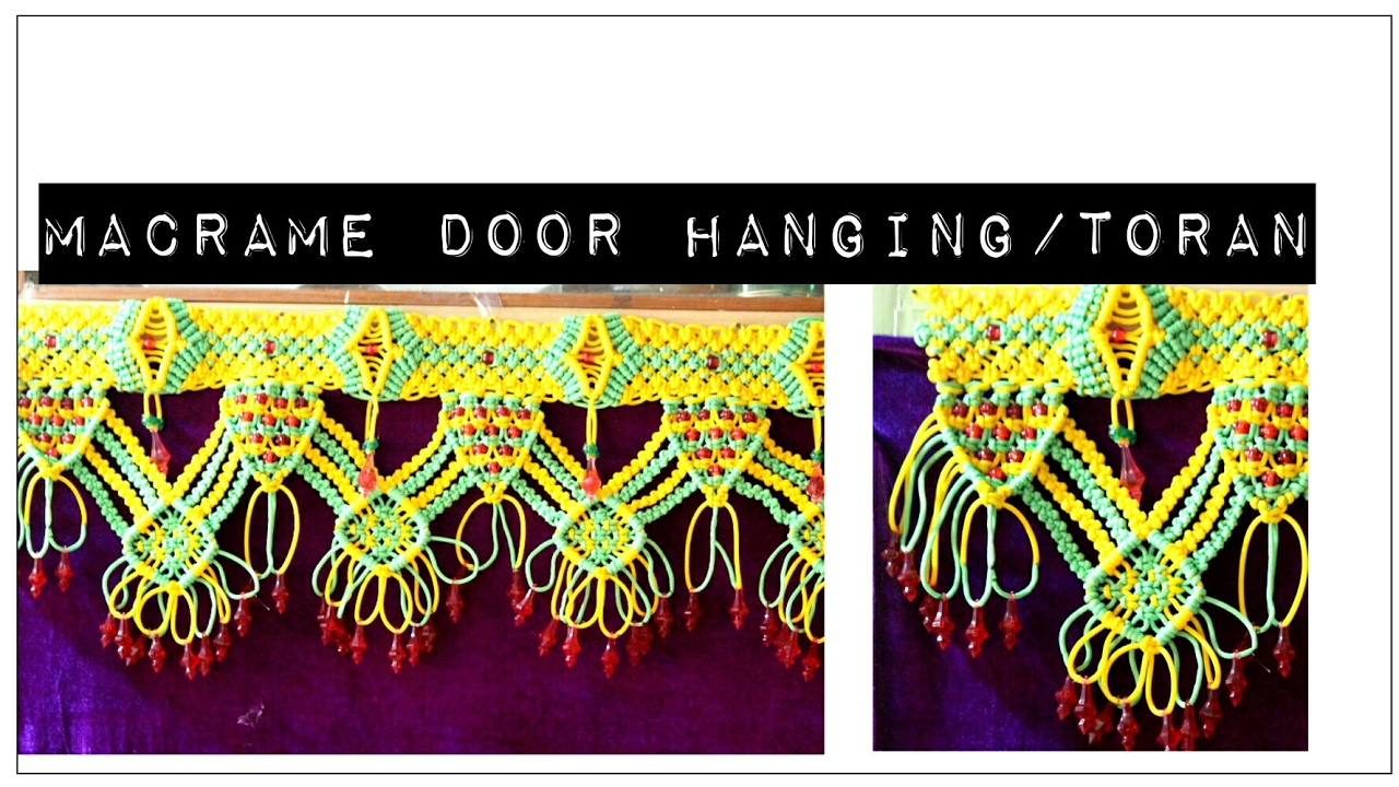 Easy Making Tutorial of Macrame toran/ Door hanging. - YouTube