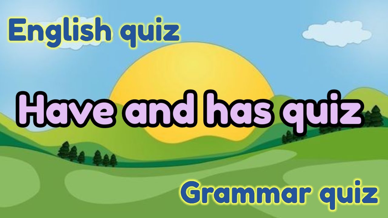 English quiz / Have and has quiz #english #learning #kidsvideo # ...