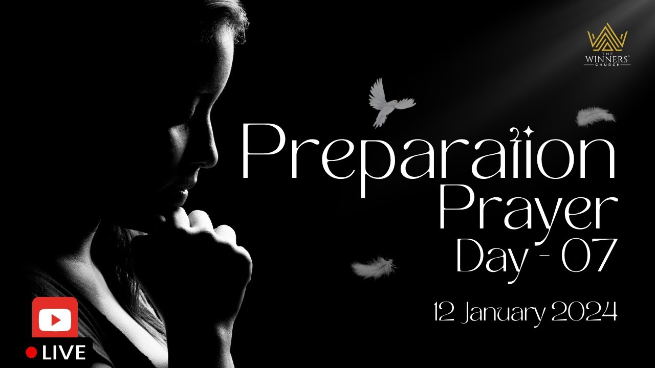 21 DAY PREPARATION PRAYERS DAY - 7 | TWC | 12/1/25 - YouTube
