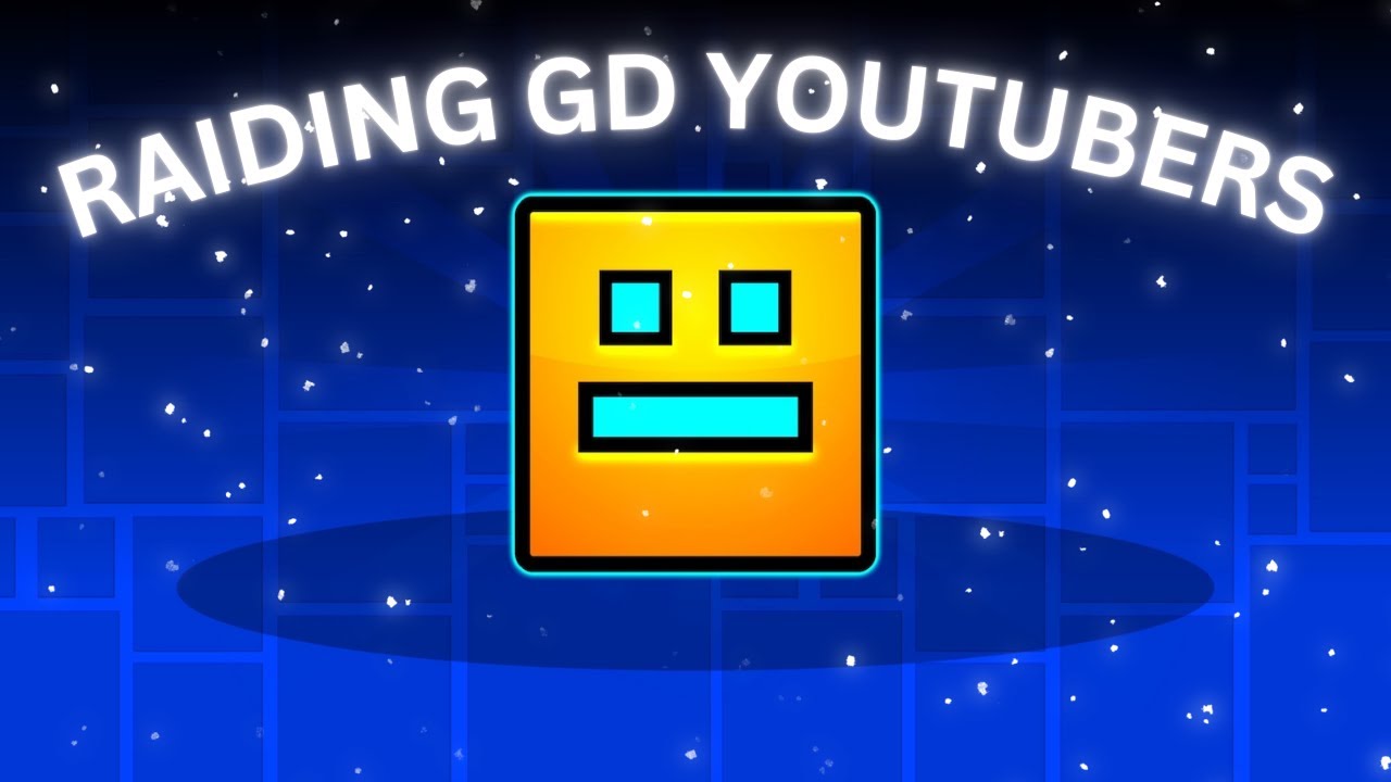 RAIDING GD YOUTUBERS - YouTube