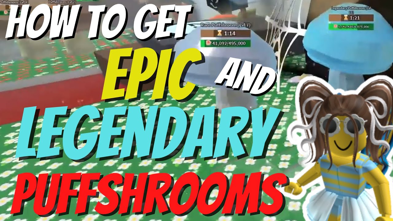 How to Get Epic and Legendary Puffshrooms in Bee Swarm Simulator | Tips ...