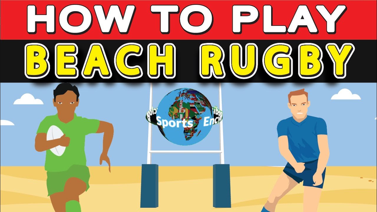 Learn How to Play Beach Rugby in 2 Minutes? - YouTube