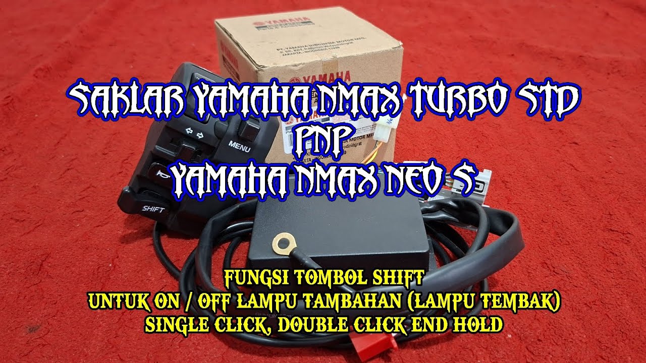 Saklar Yamaha Nmax Turbo STD PNP Nmax Neo S Tombol Shift Fungsi Untuk ...