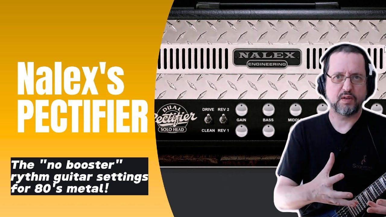 Nalex's Pectifier: My Official settings for 80's metal rythm guitar (no ...