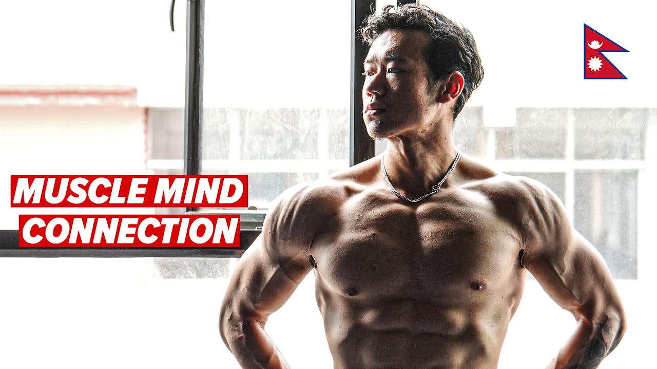 HOW TO BUILD MUSCLE MIND CONNECTION? 🇳🇵 | EP 11 - YouTube