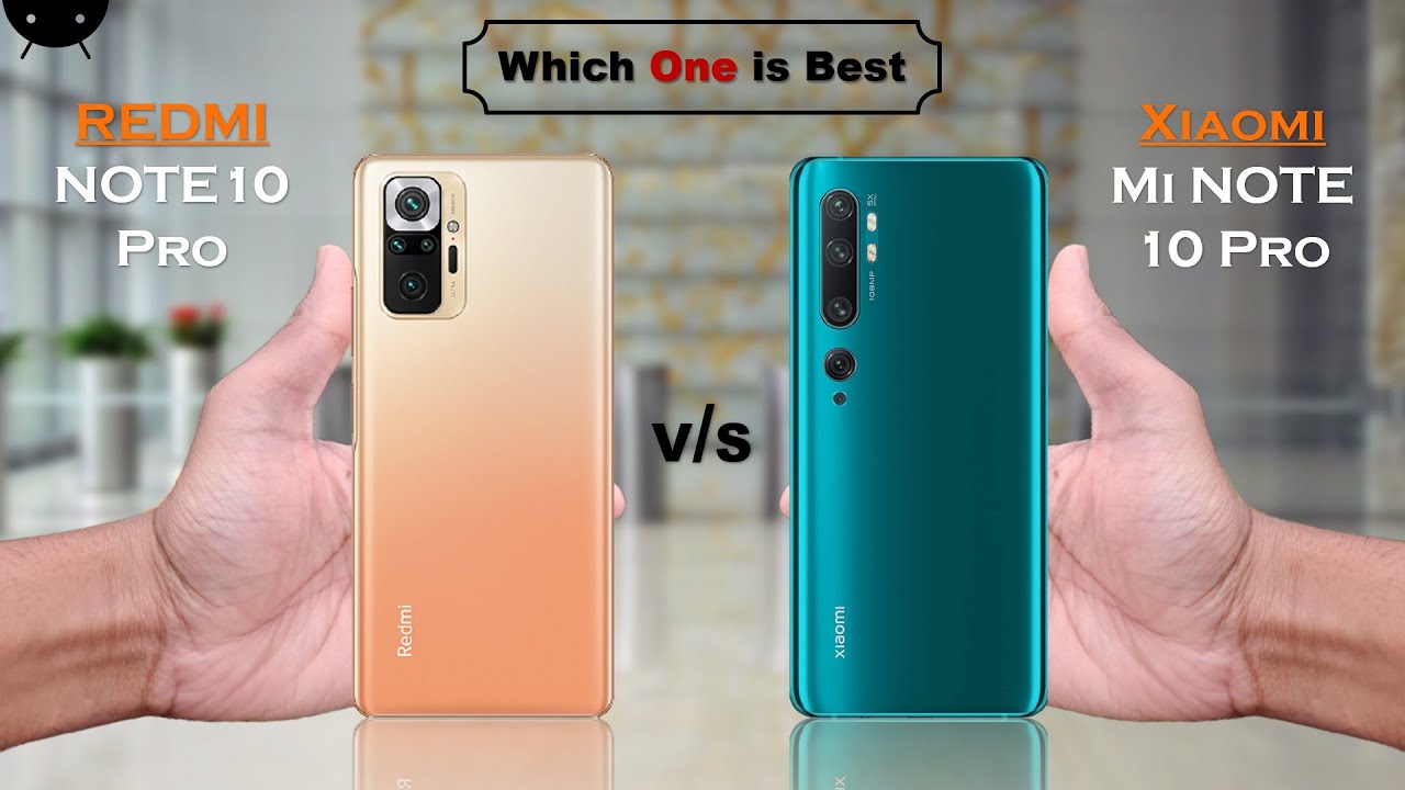 Redmi Note 10 Pro vs Mi Note 10 Pro - YouTube