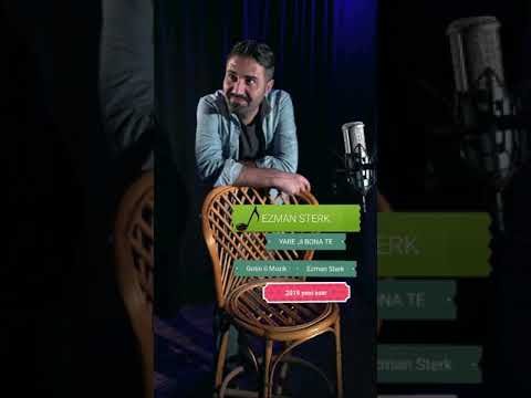 Ezman Sterk - Yare ji Bona te 2019