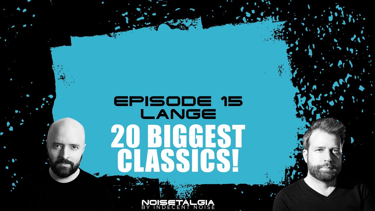 Best of Lange // Noisetalgia Episode 15 // Classic Trance - YouTube
