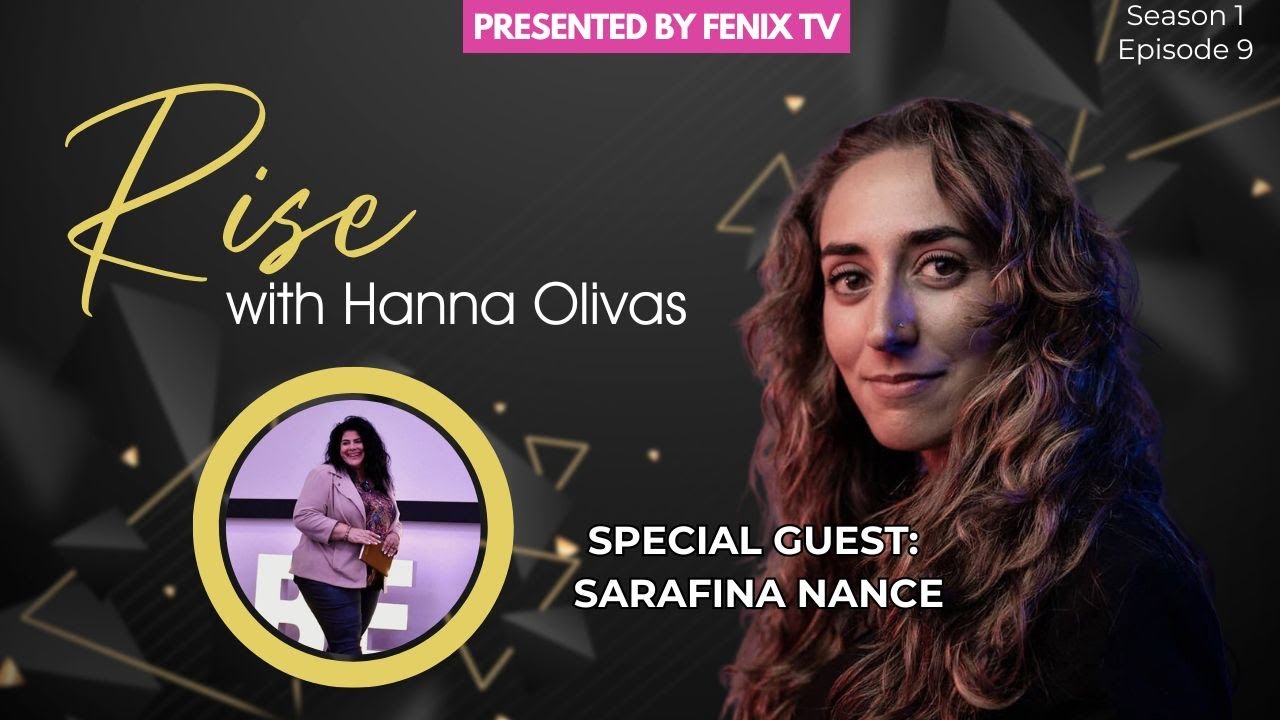 From Pain to Purpose | Sarafina Nance | Rise with Hanna Olivas - YouTube