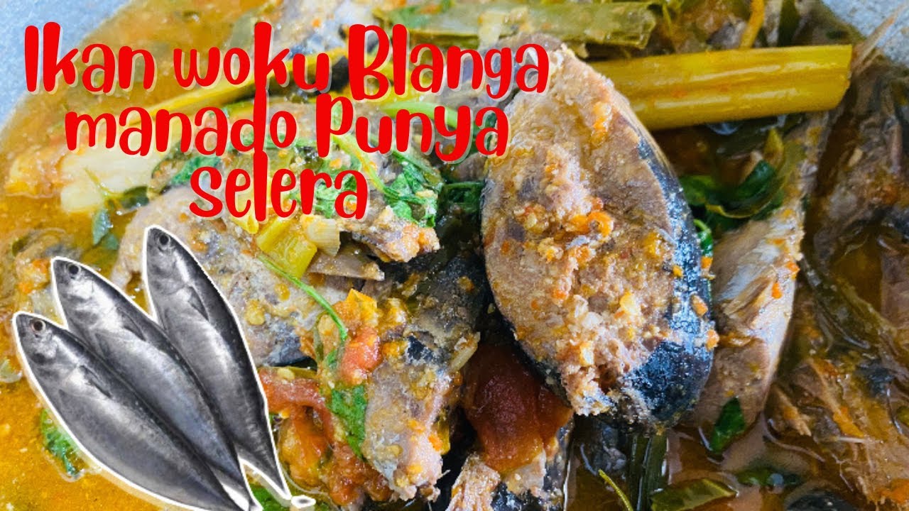 IKAN WOKU BLANGA KHAS MANADO ‼️ MENU RUMAHAN ORANG SULAWESI by @mrscov ...
