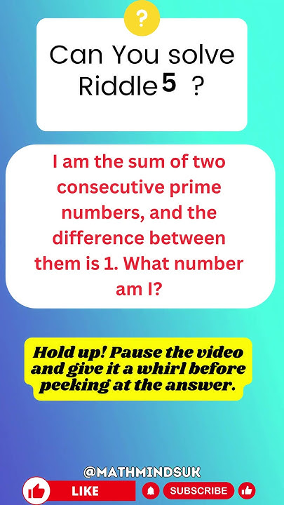 🧮 the sum of two consecutive prime numbers Math Riddle - Challenge Your Mind! 🔢🧠 #Shorts #viral ...