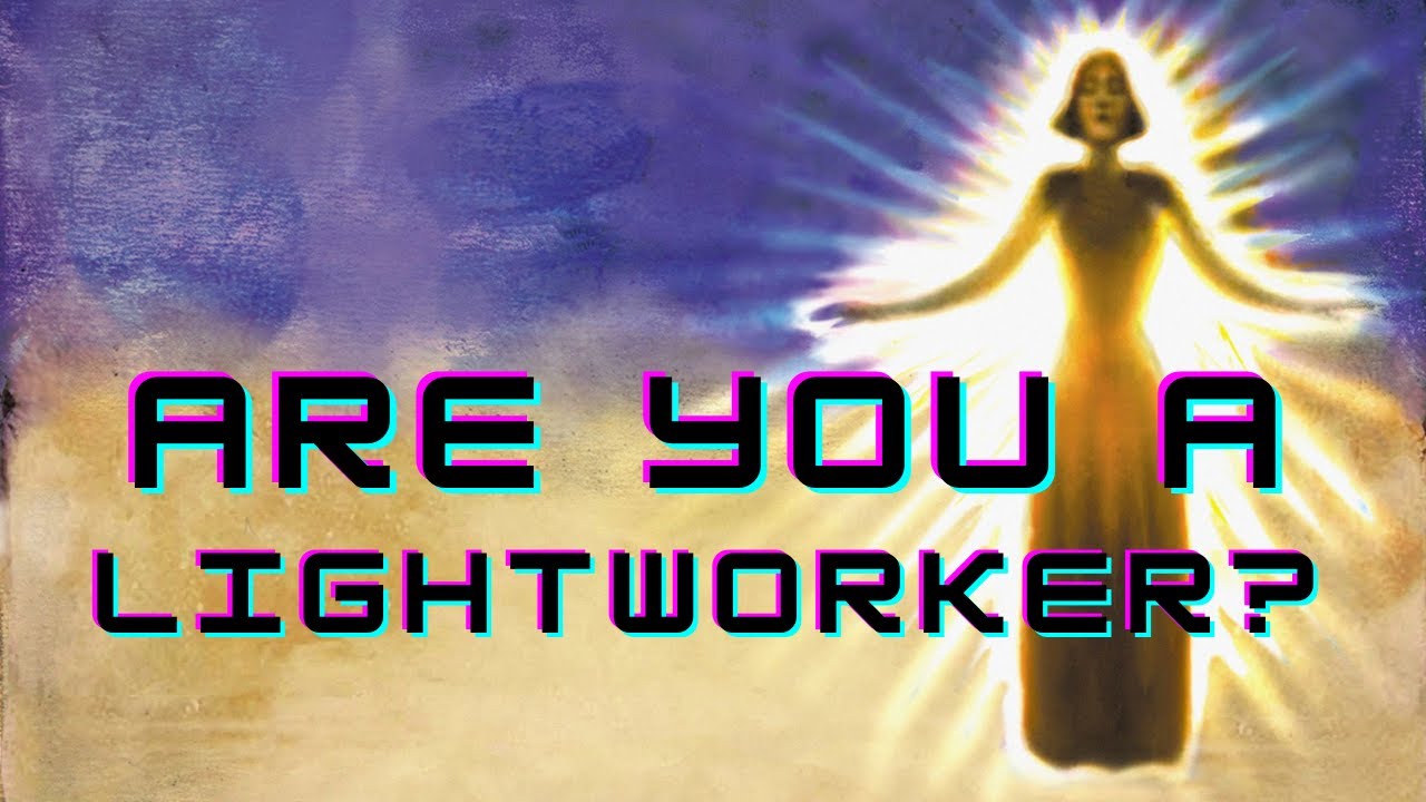 ARE YOU A LIGHTWORKER, AN OLD SOUL, OR A YOUNG SOUL? | SPIRITUAL ...
