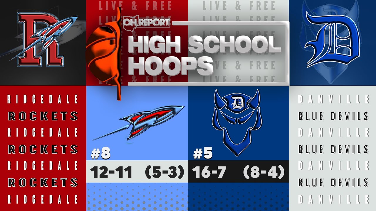 #8 Ridgedale @ #5 Danville Girls’ Basketball D4 Sectional Final - YouTube
