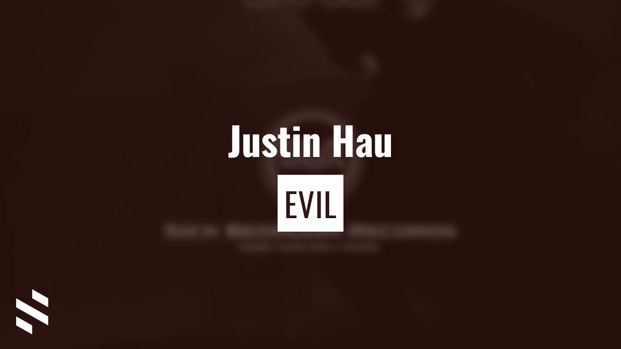 Justin Hau - Evil - YouTube