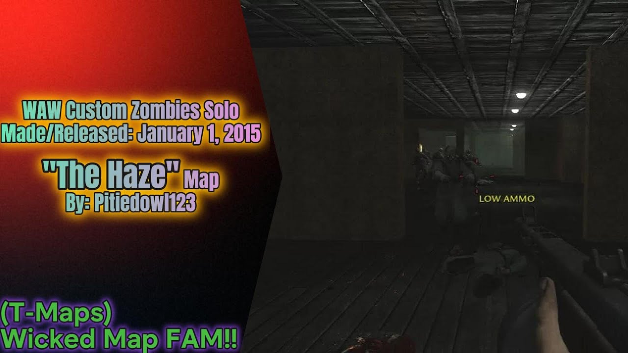WAW Custom Zombies Solo "The Haze" Map Completed - YouTube