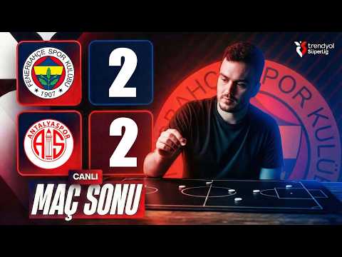 🚨FENERBAHÇE - ANTALYASPOR | MAÇ SONU