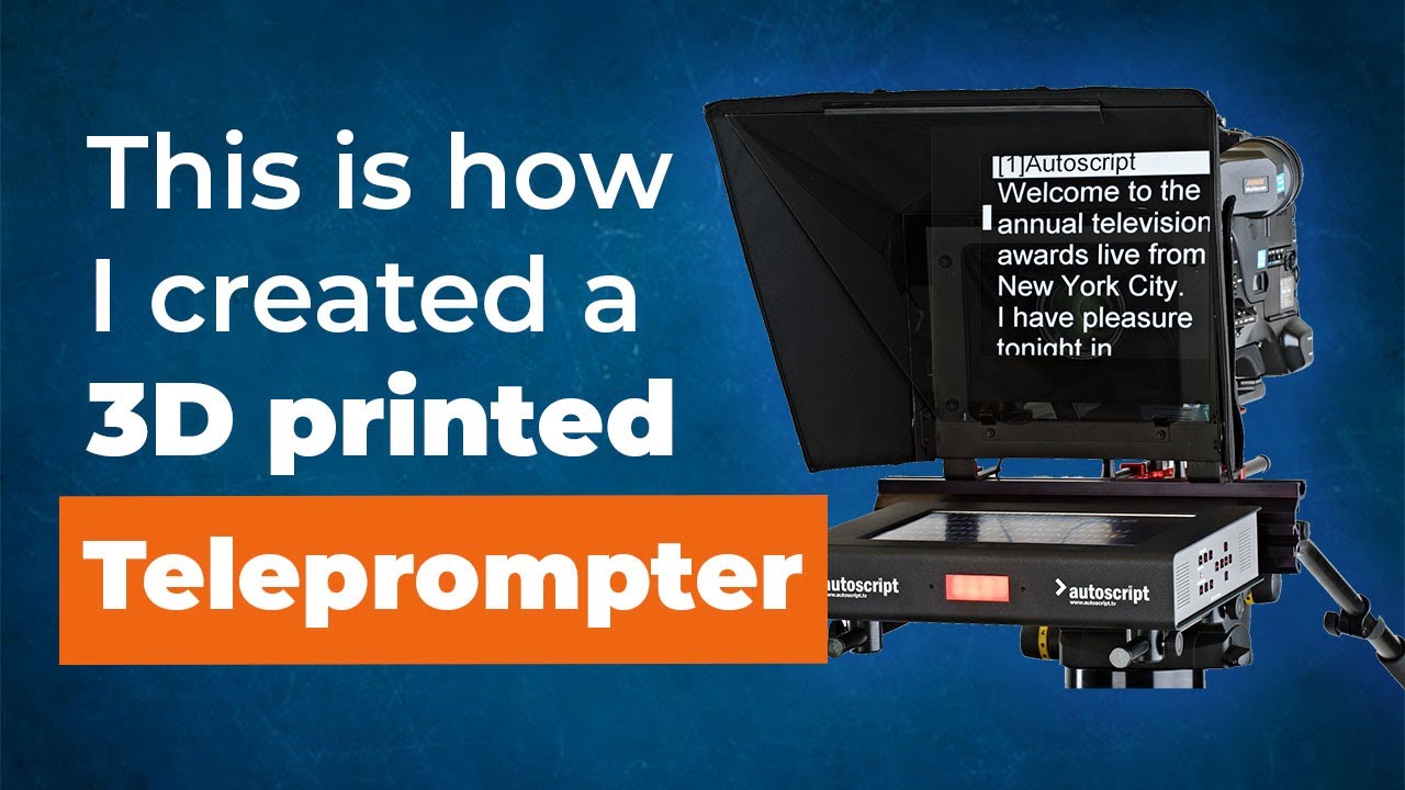 This is how I created a 3D printed Teleprompter - YouTube