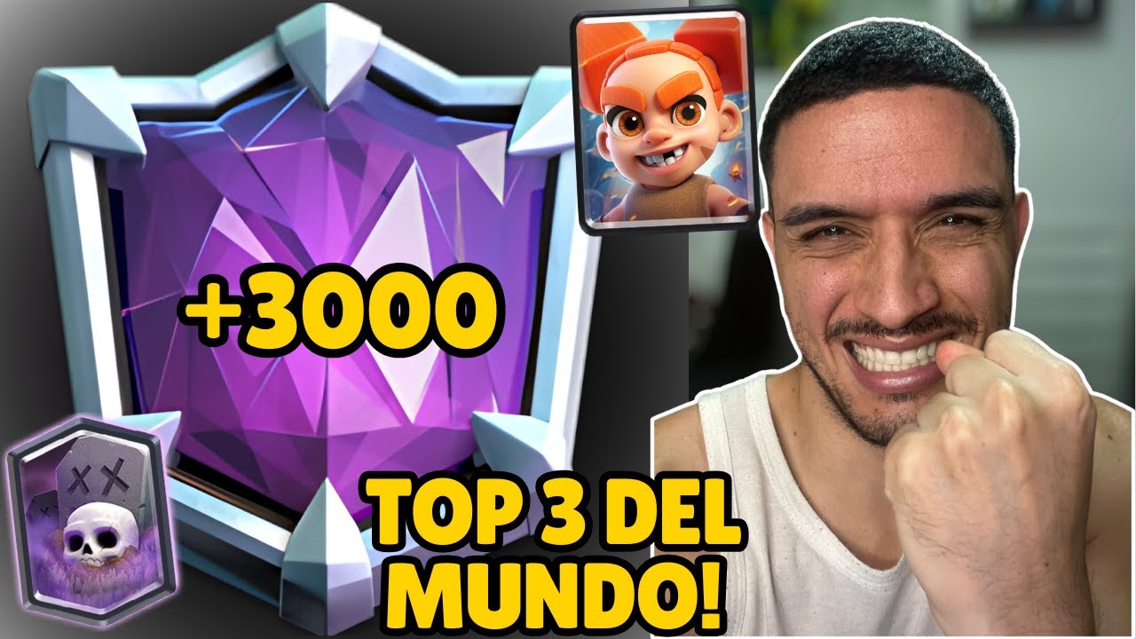 TOP 3 DEL MUNDO EN CLASH ROYALE!! ☝️ 🏆 🏆 - YouTube