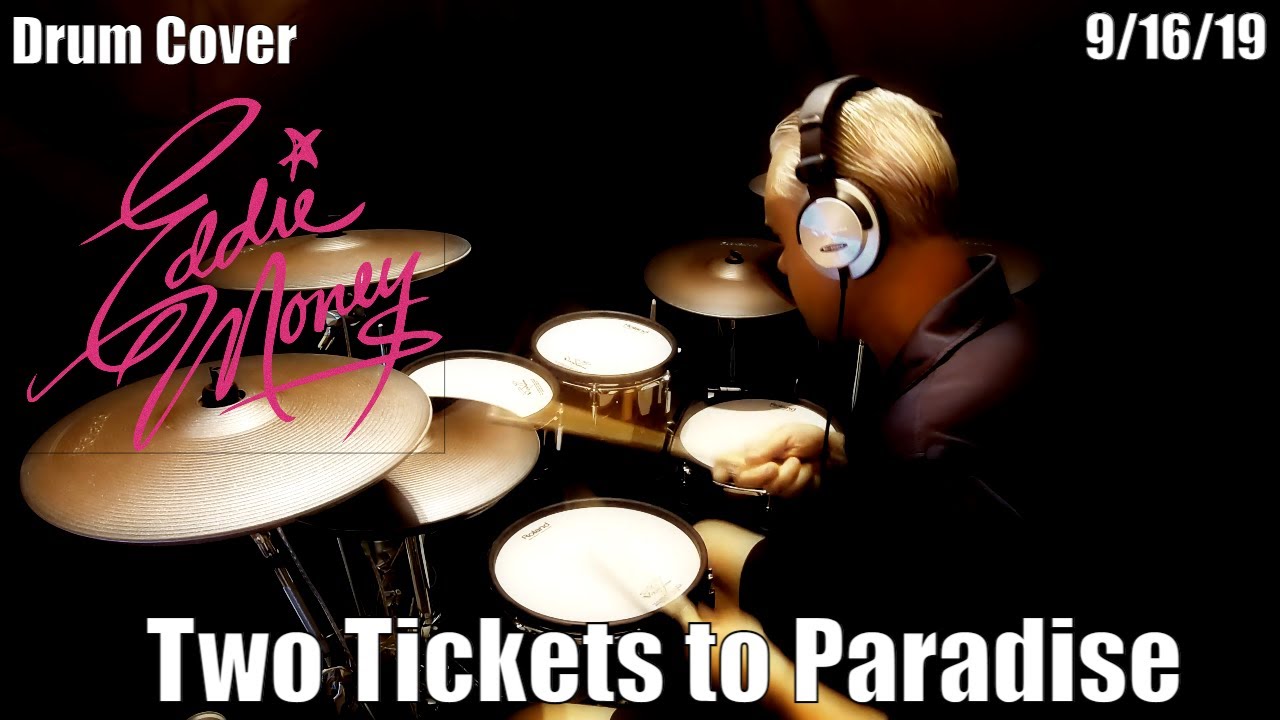 Eddie Money Two Tickets To Paradise Drum Cover Youtube