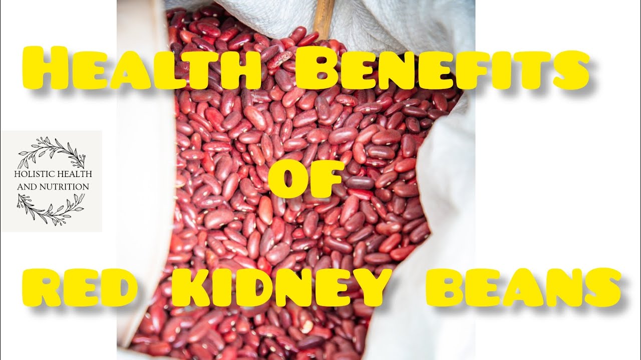 Health benefits of red kidney beans - YouTube