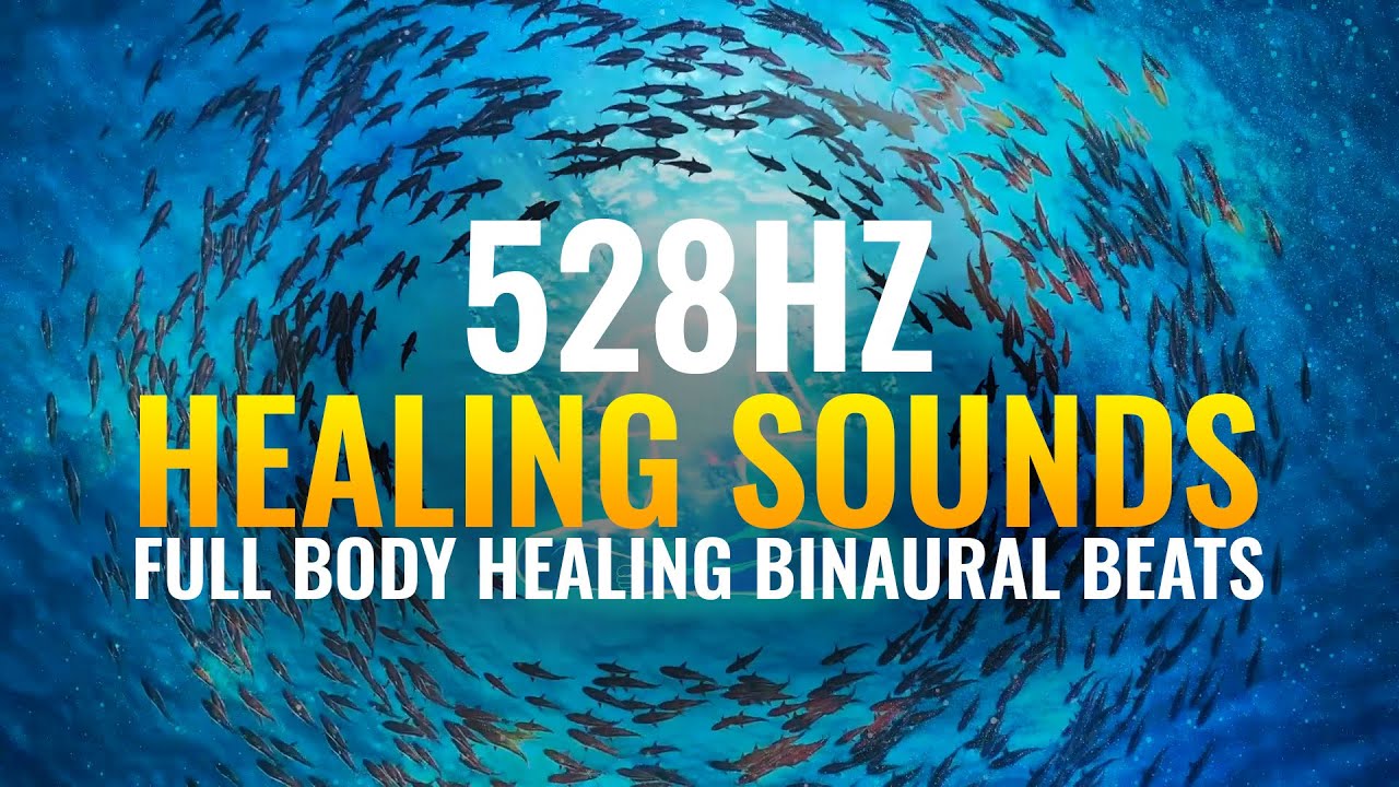 528 Hz Healing Sounds: Spiritual, Physical & Emotional Healing | Full ...