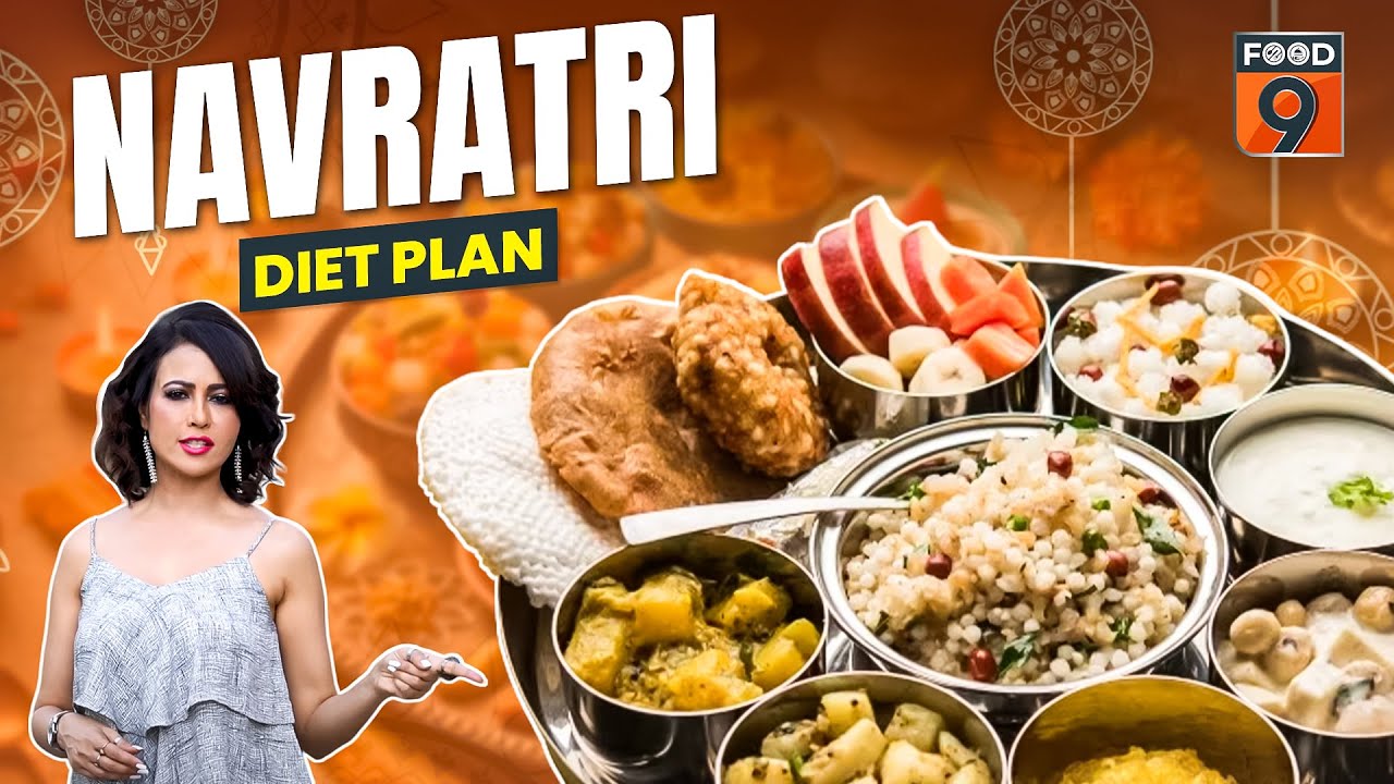 Navratri Diet Plan with Expert Tips | Healthy Fasting Recipes # ...
