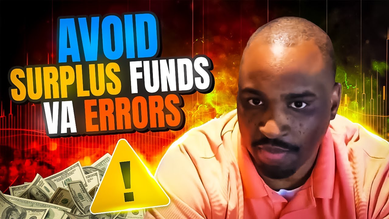 Common Surplus Mistakes: Avoid These Mistakes with Surplus Funds VA ...