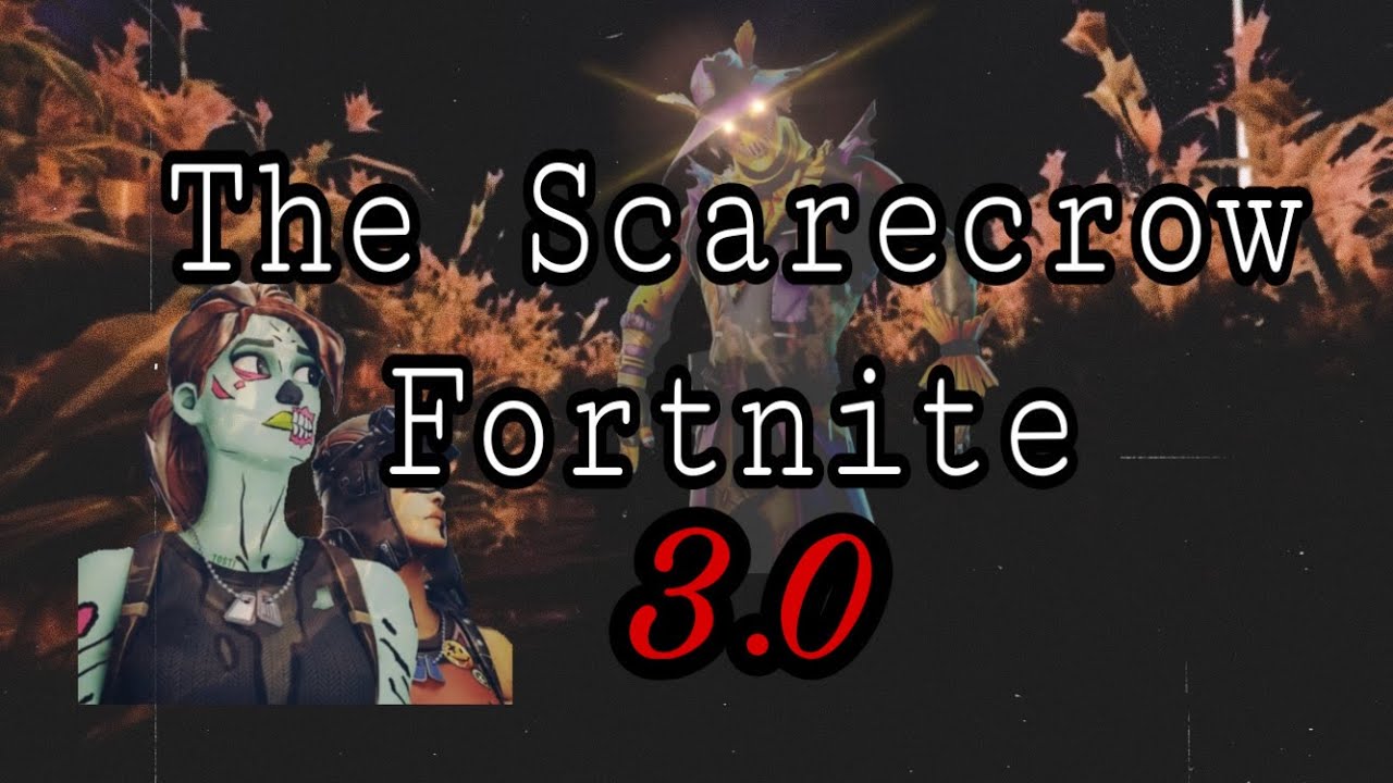 Fortnite: The Scarecrow 3.0 (Creative Horror Map) - YouTube