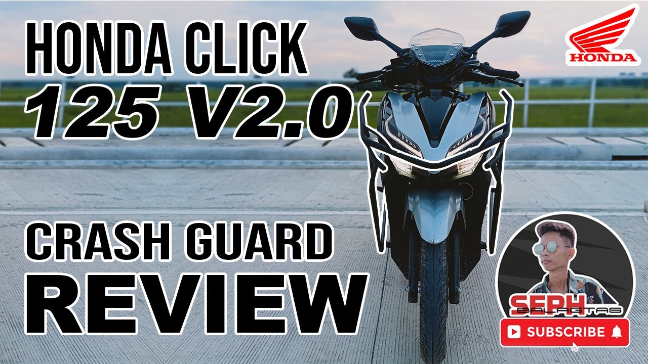 HONDA CLICK 125i CRASH GUARD Review | Blog #8 - YouTube