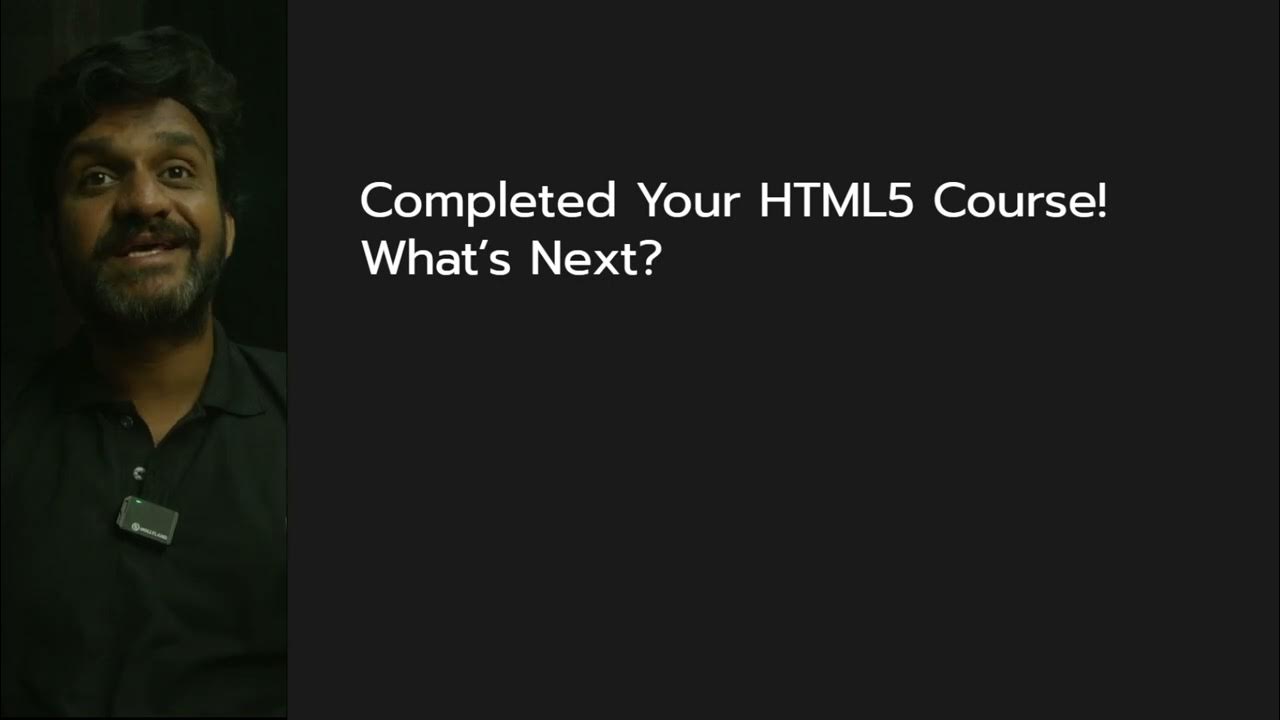 Hurray! Completed Your HTML5 Course! What's Next || Lesson 34 || HTML 5 || Learning Monkey ...