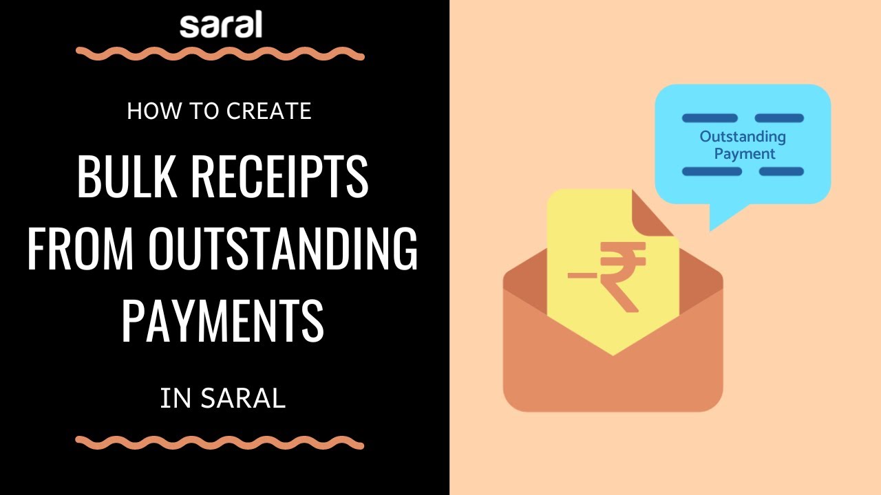 How to create bulk receipt from outstanding balance in Saral - YouTube