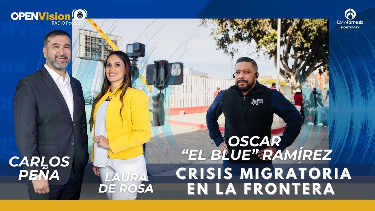 🌎 Crisis Migratoria en la Frontera | Reporte Exclusivo de Oscar "El ...