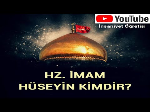 İmam Hüseyn Kimdir?