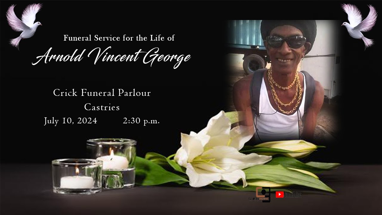 Funeral Service for the Life of Arnold Vincent George | July 10, 2024 ...