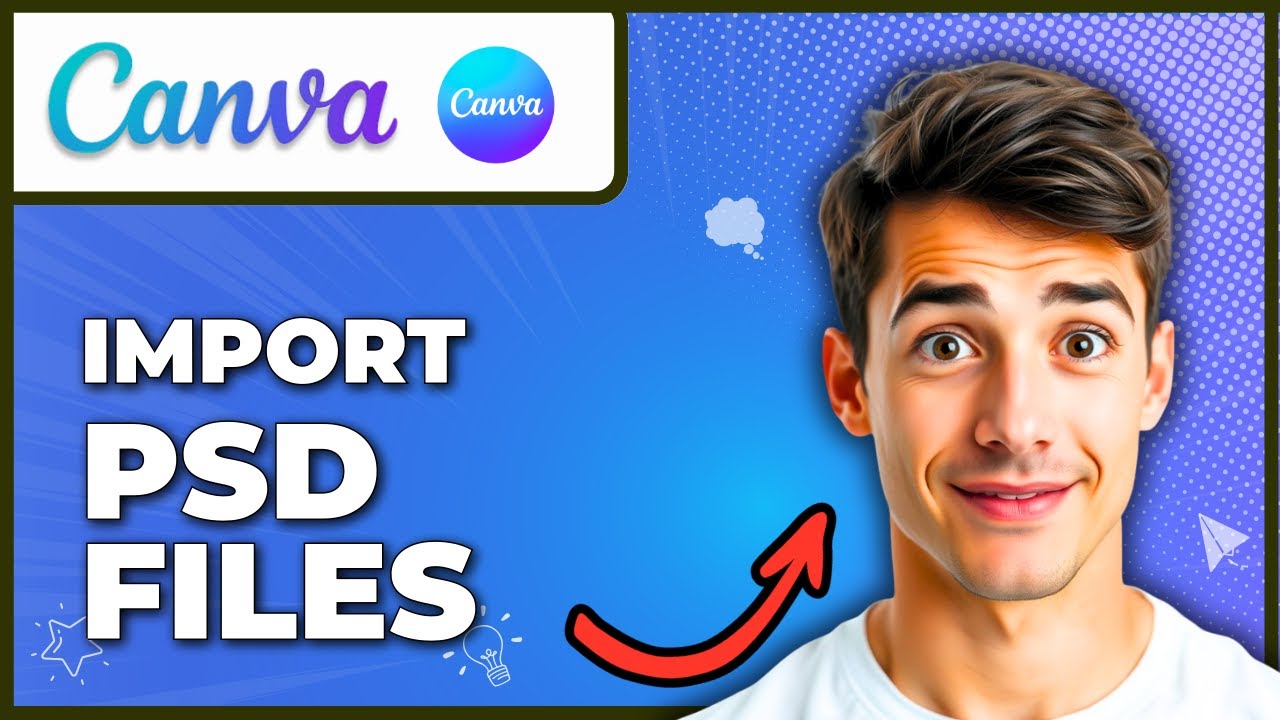 How To Use Photoshop, Psd Files In Canva (Easiest Way) (2026 Guide ...