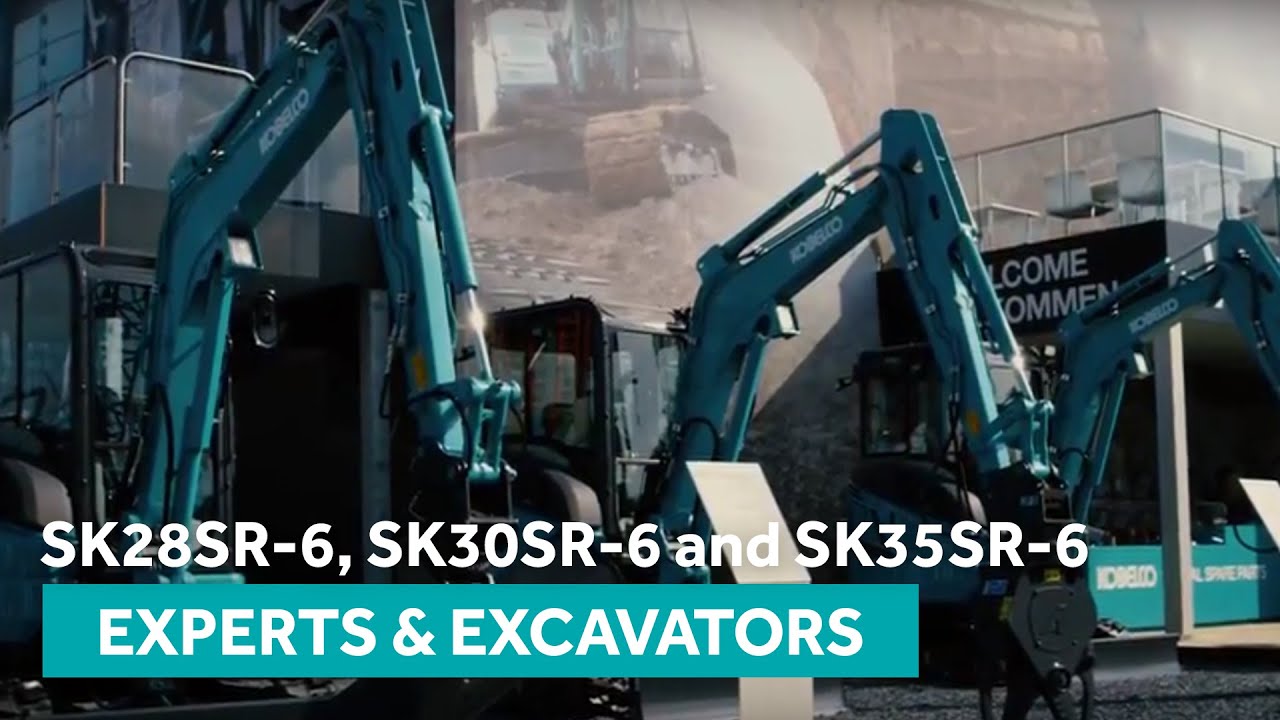 Experts & Excavators - SK28SR-6, SK30SR-6 and SK35SR-6 - YouTube