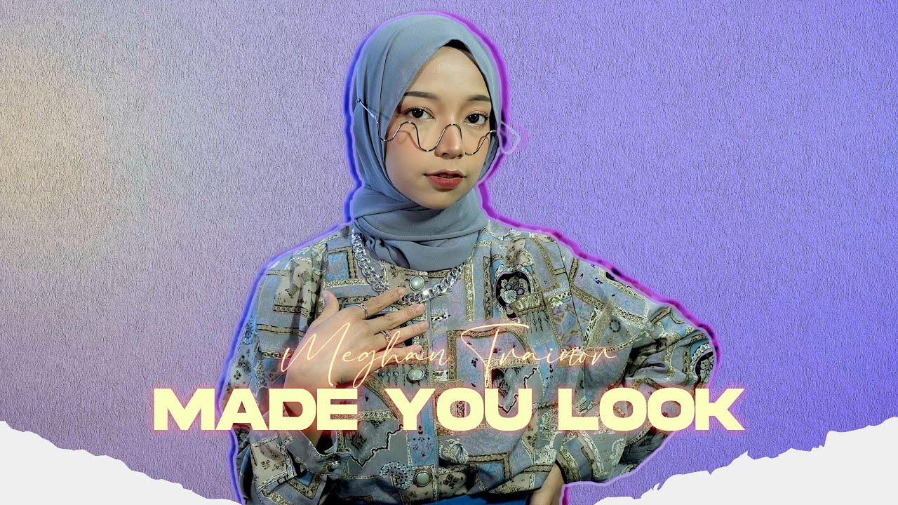 [COVER] Meghan Trainor - Made You Look BY. WINDYFAJ - YouTube