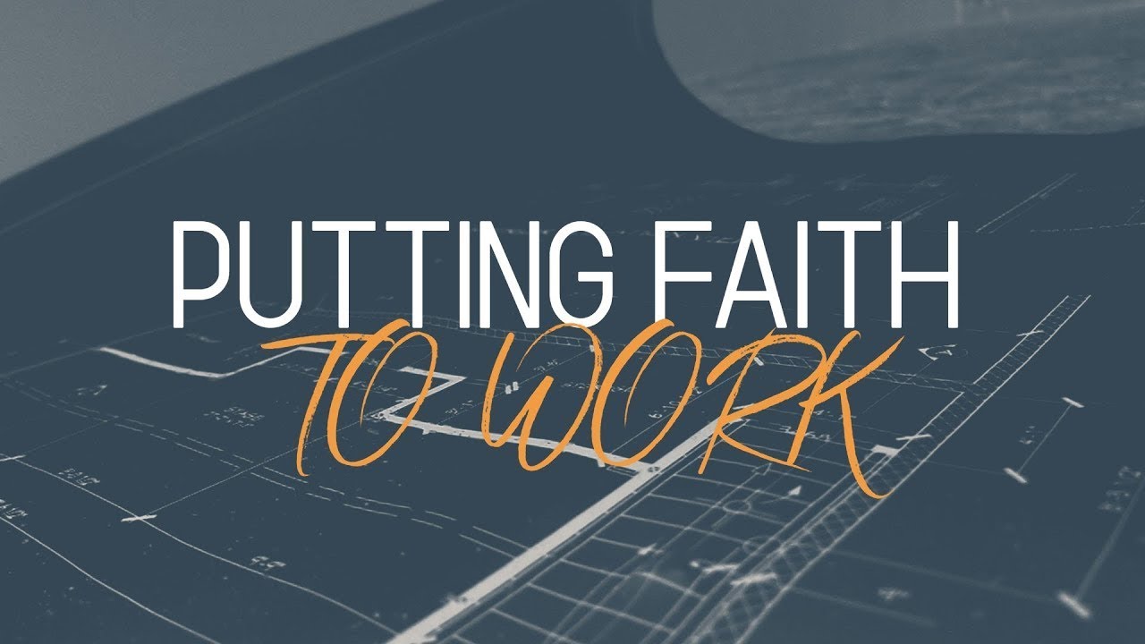 The Hill Church - Putting Faith to Work Part 4 - YouTube
