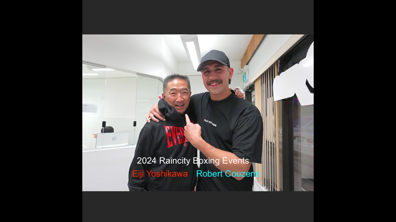 2024 Raincity Boxing Events / Robert Couzens vs Eiji Yoshikawa #0406 ...