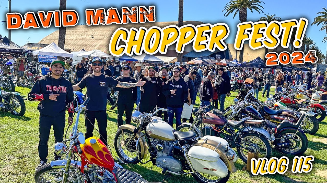 We hit David Mann Chopper Fest! - Vlog 115 - YouTube