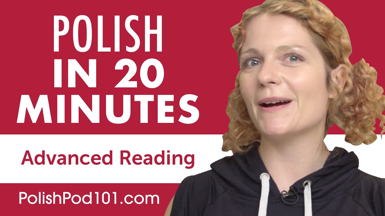 20 Minutes of Polish Reading Comprehension for Advanced Learners - YouTube
