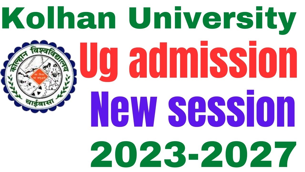 Kolhan University Ug admission notice 2023 #kolhan_university |KU ...