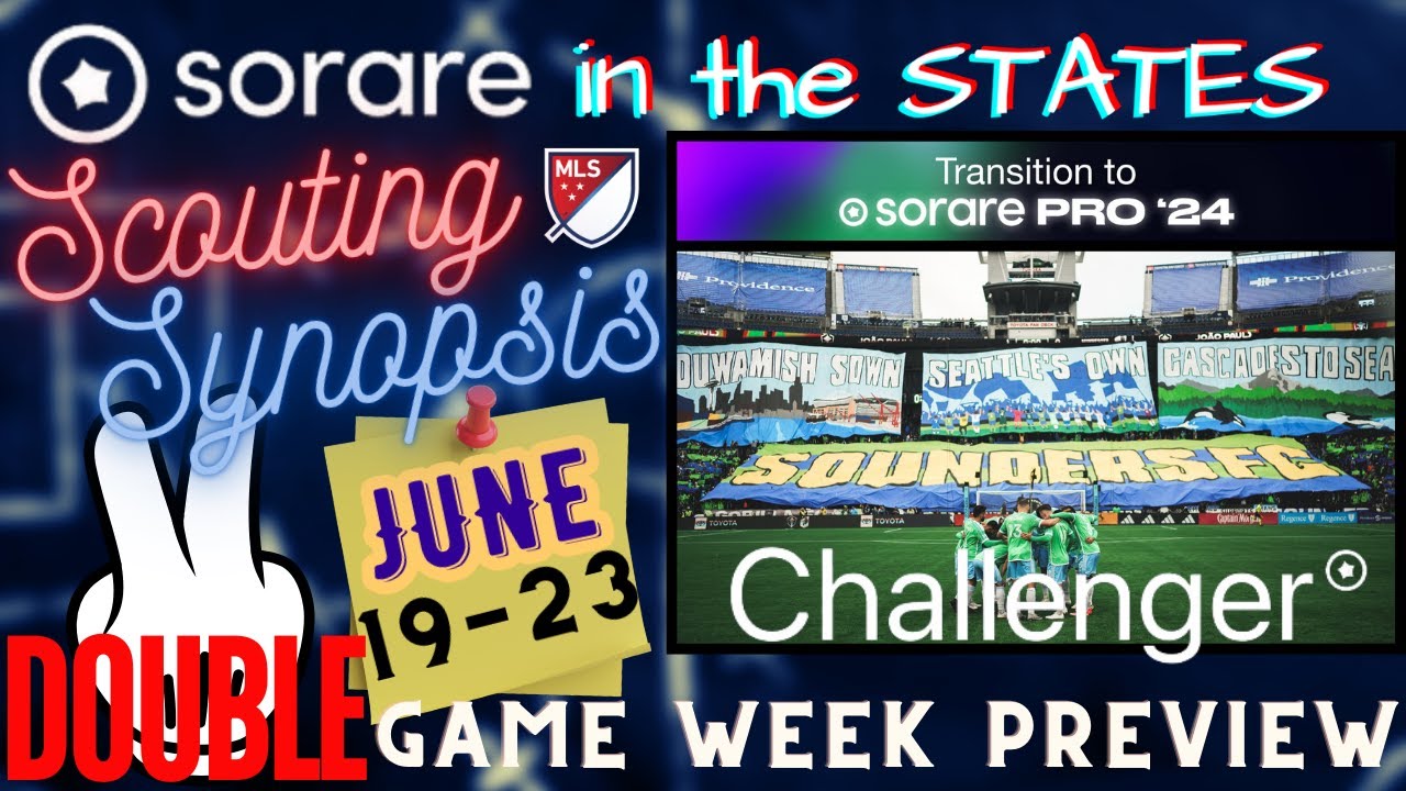 Massive DOUBLE MLS Game Week on Sorare | June 19-23 - YouTube