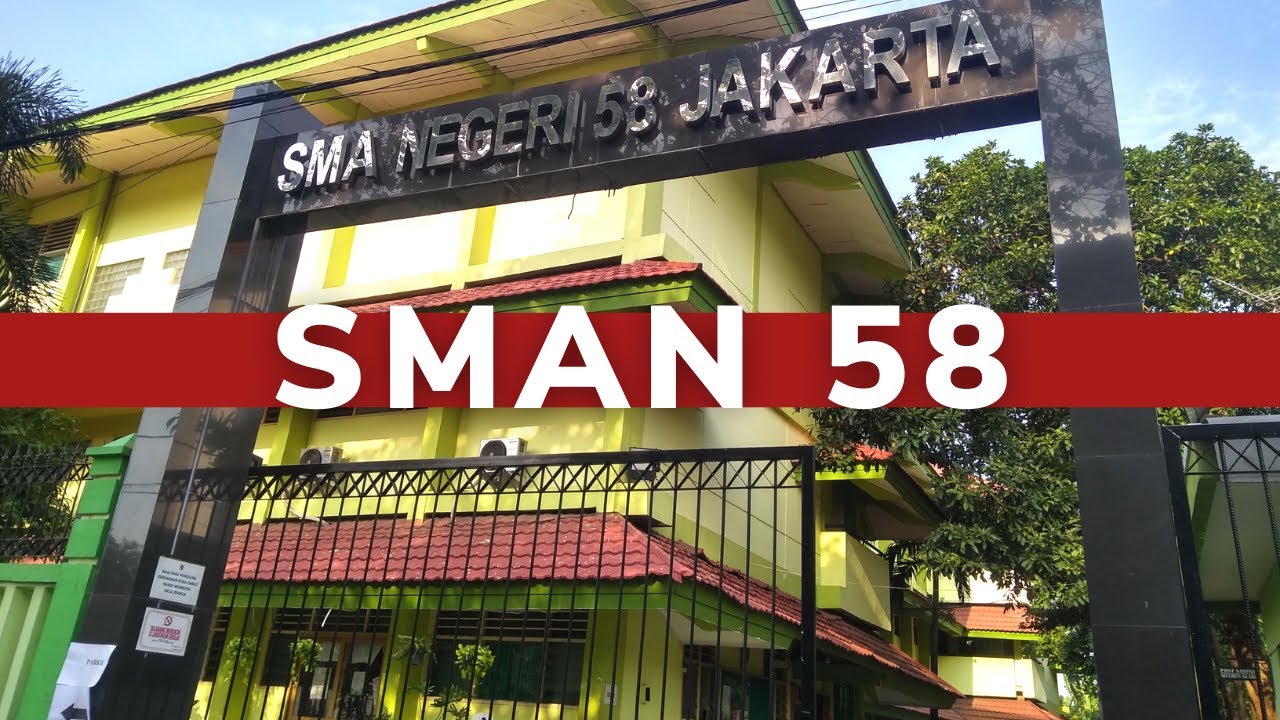SMA NEGERI 58 JAKARTA - YouTube