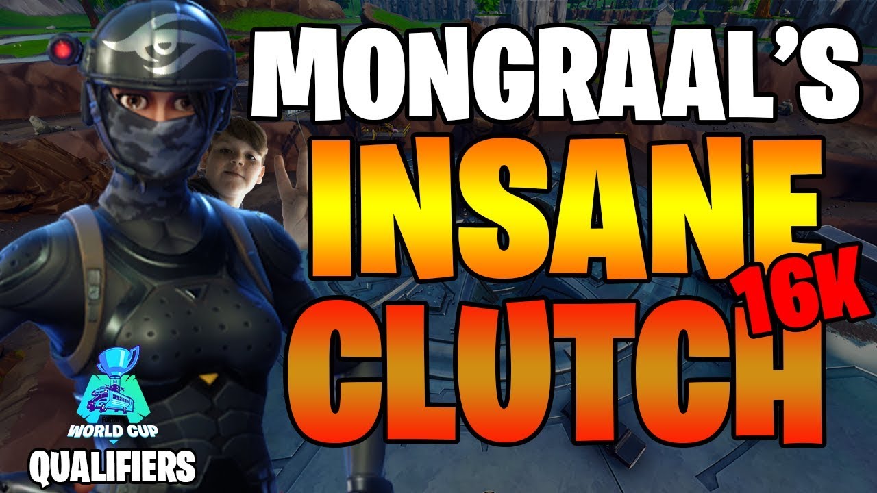 Mongraals Insane 16k Clutch Game Fortnite Youtube
