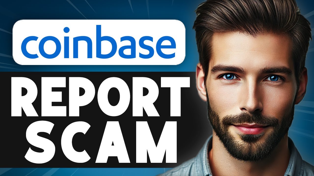 How to Report a Scam on Coinbase - Easy Guide - YouTube