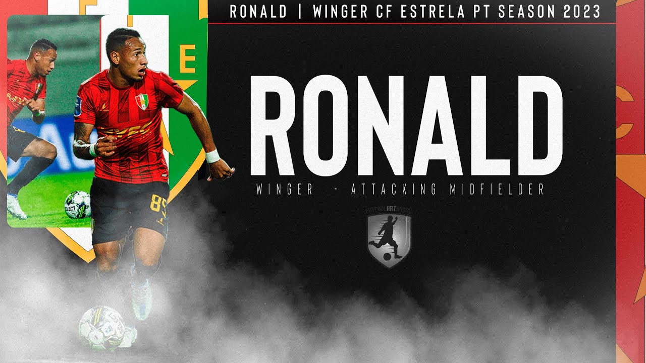⚽ RONALD - WINGER CF ESTRELA PT SEASON 2023 - YouTube