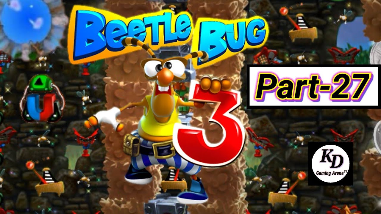 Beetle Bug 3 || Gameplay || Part - 27 || PC Games - YouTube