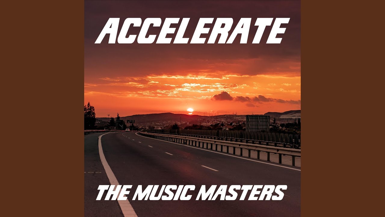 Accelerate - YouTube